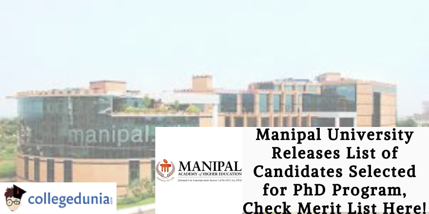 Manipal University Releases List of Candidates Selected for PhD Program ...