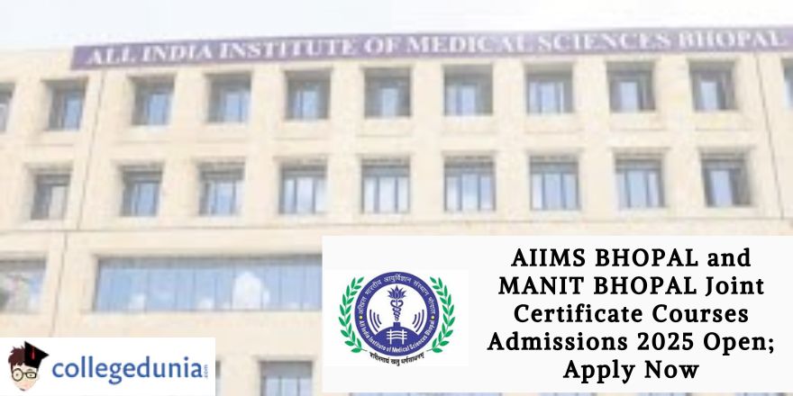 AIIMS BHOPAL and MANIT BHOPAL Joint Certificate Courses Admissions 2025 ...