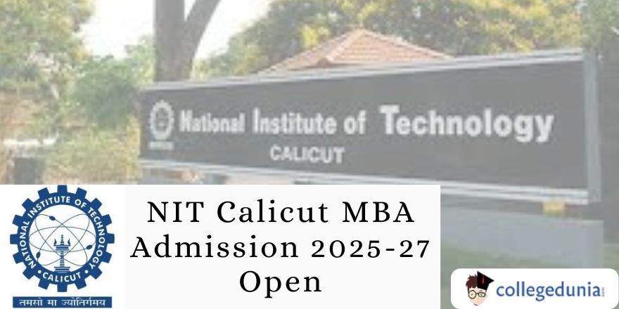 NIT Calicut MBA Admission 2025-27 Open; Apply by March 31