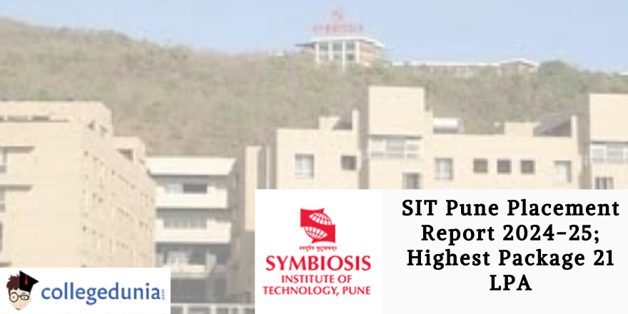 SIT Pune Placement Report 2024-25; Highest Package 21 LPA