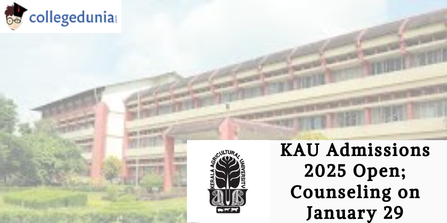 KAU Admissions 2025 Open; Counseling on January 29