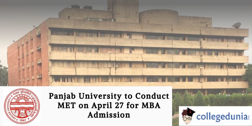 Panjab University to Conduct MET on April 27 for MBA Admission; Check ...