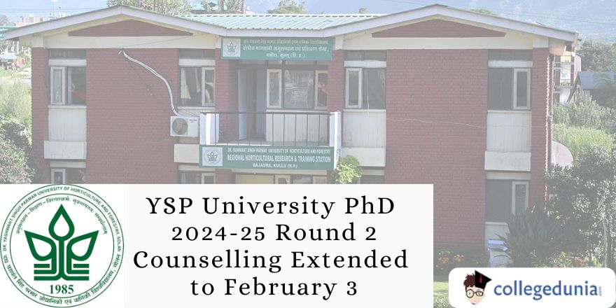 YSP University PhD 2024-25 Round 2 Counselling Extended to February 3 ...
