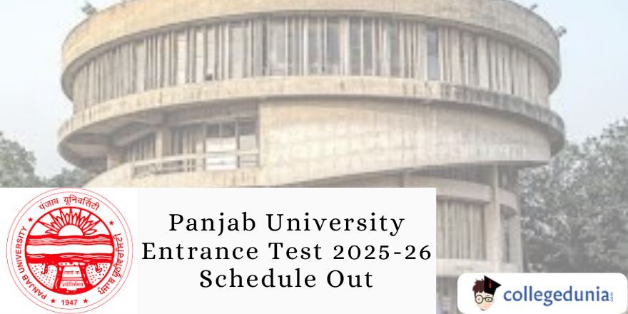 Panjab University Entrance Test 2025-26 Schedule Out; Check Details Here