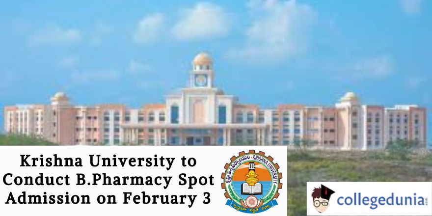 Krishna University to Conduct B.Pharmacy Spot Admission on February 3 ...
