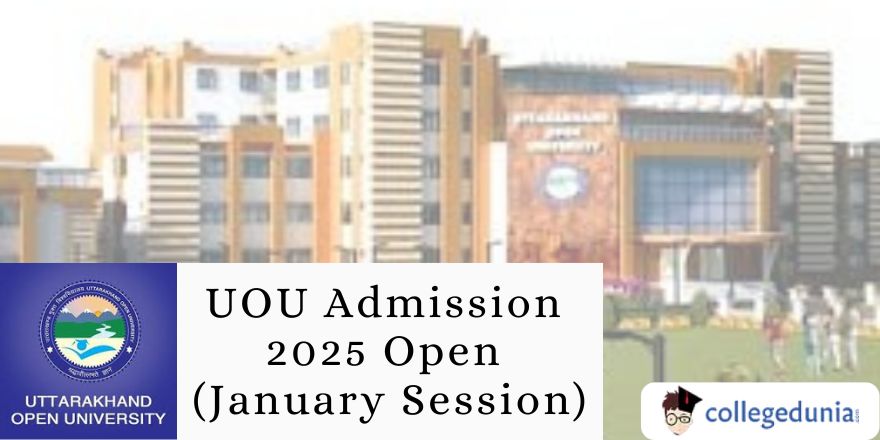 UOU Admission 2025 Open (January Session); Application Deadline ...
