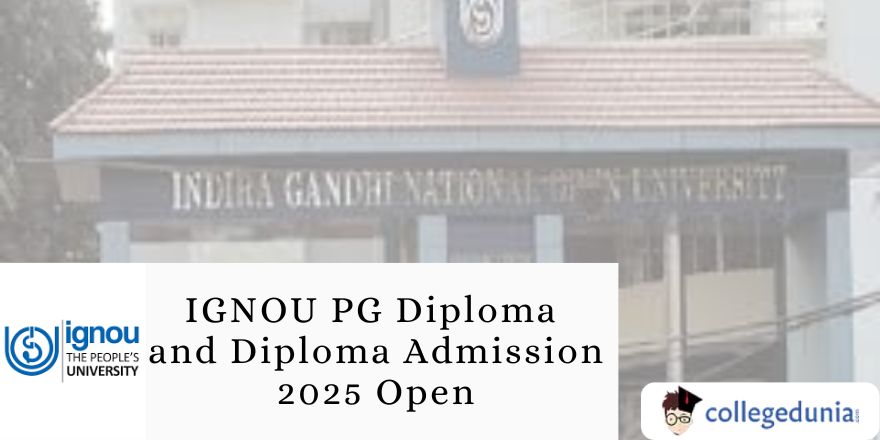 IGNOU PG Diploma and Diploma Admission 2025 Open; Application Deadline ...