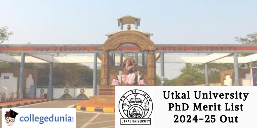 Utkal University PhD Merit List 2024-25 Out; Check Details Here