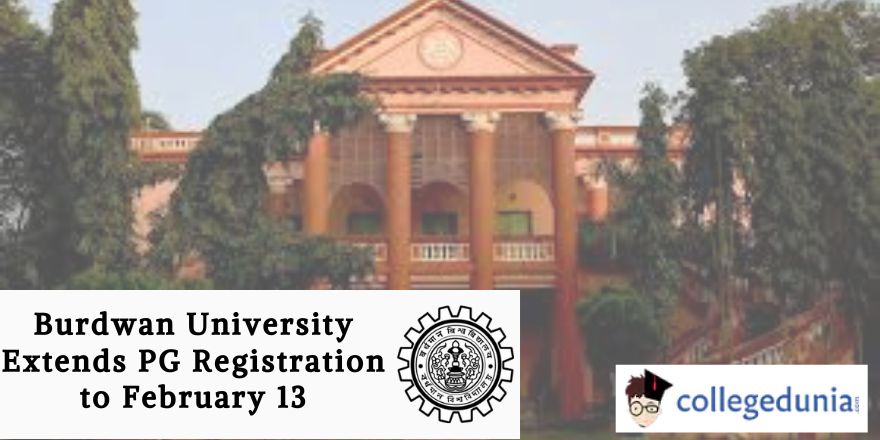 Burdwan University Extends PG Registration to February 13; Check ...