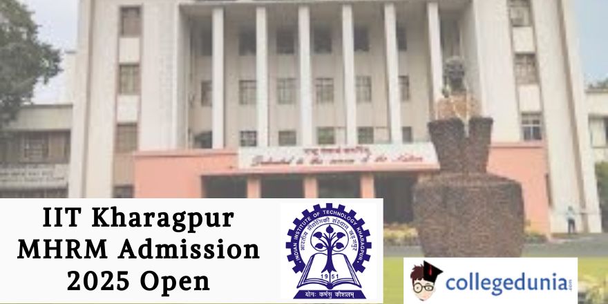 IIT Kharagpur MHRM Admission 2025 Open; Apply by February 15 IIT Kharagpur MHRM Admission 2025 Open; Apply by February 15