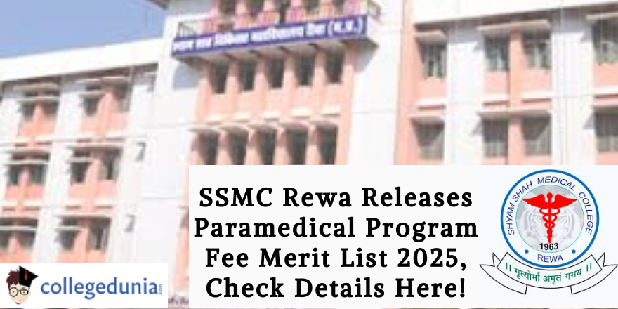 SSMC Rewa Releases Paramedical Program Fee Merit List 2025, Check ...