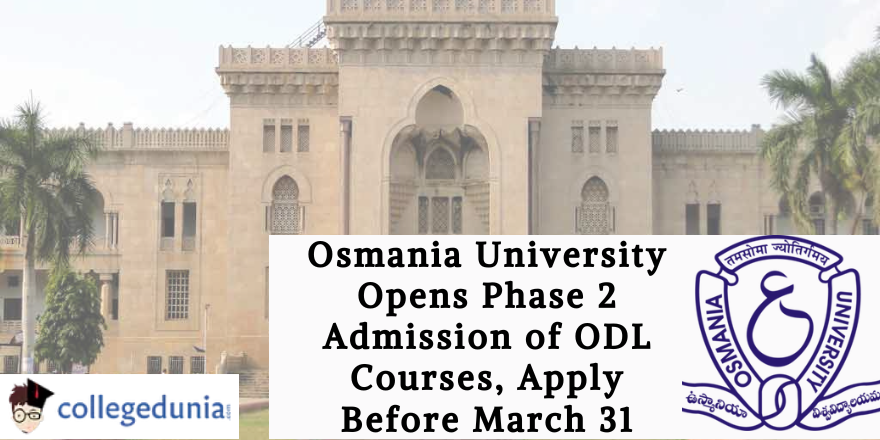 Osmania University Opens Phase 2 Admission of ODL Courses, Apply Before ...