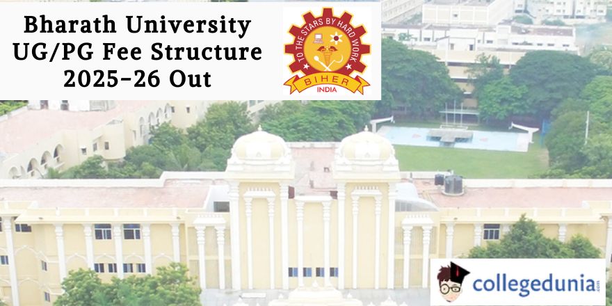 Bharath University UG/PG Fee Structure 2025-26 Out; Check Details Here