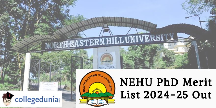 NEHU PhD Merit List 2024-25 Out; Check Reporting Dates Here