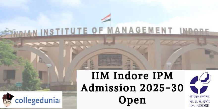 IIM Indore IPM Admission 2025-30 Open; Apply by Mar 27