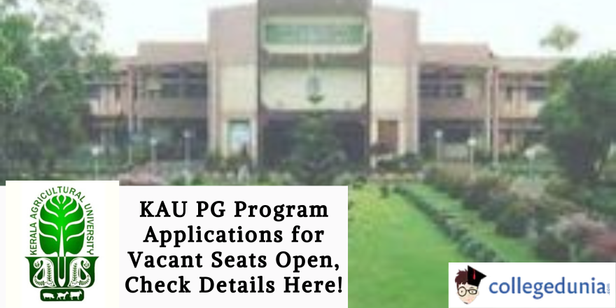 KAU PG Program Applications for Vacant Seats Open, Check Details Here!