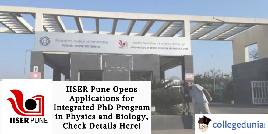 IISER Pune Opens Applications for Integrated PhD Program 2025; Check ...