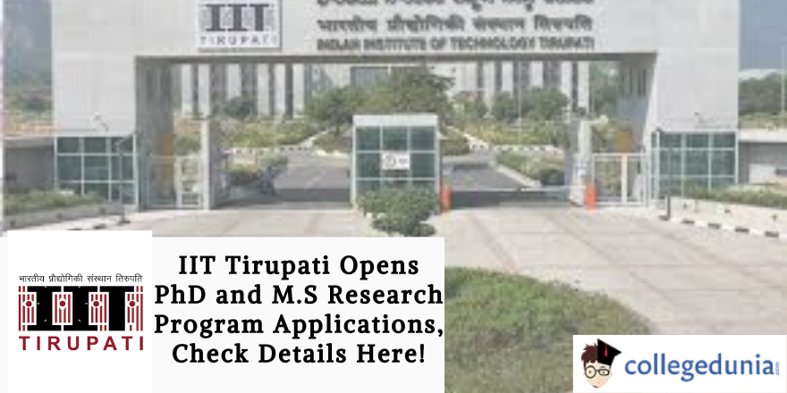 IIT Tirupati Opens PhD and M.S Research Program Applications, Check ...