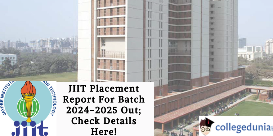 JIIT Placement Report For Batch 2024-2025 Out; Check Details Here!