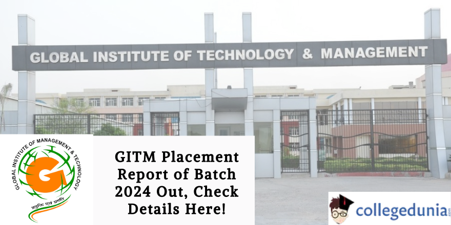 GITM Placement Report of Batch 2024 Out, Check Details Here!