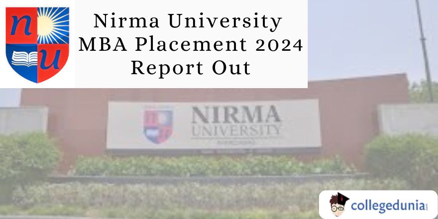 Nirma University MBA Placement 2024 Report Out; Highest Package INR 70 LPA