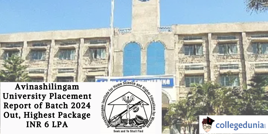 Avinashilingam University Placement Report of Batch 2024 Out, Highest Package INR 6 LPA