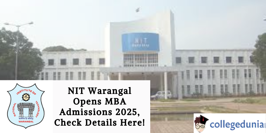 NIT Warangal Opens MBA Admissions 2025, Check Details Here!
