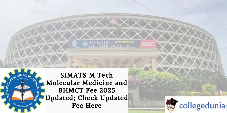 SIMATS M.Tech Molecular Medicine and BHMCT Fee 2025 Updated; Check ...
