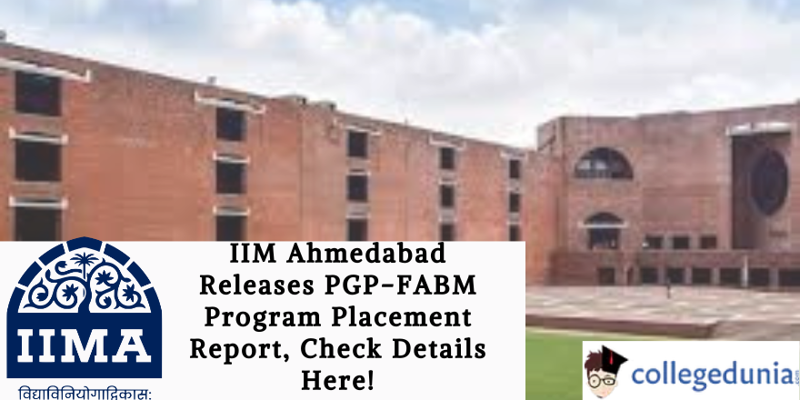 IIM Ahmedabad Releases PGP-FABM Program Placement Report, Check Details ...