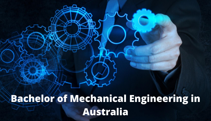Bachelor of Mechanical Engineering in Australia: Top Universities ...
