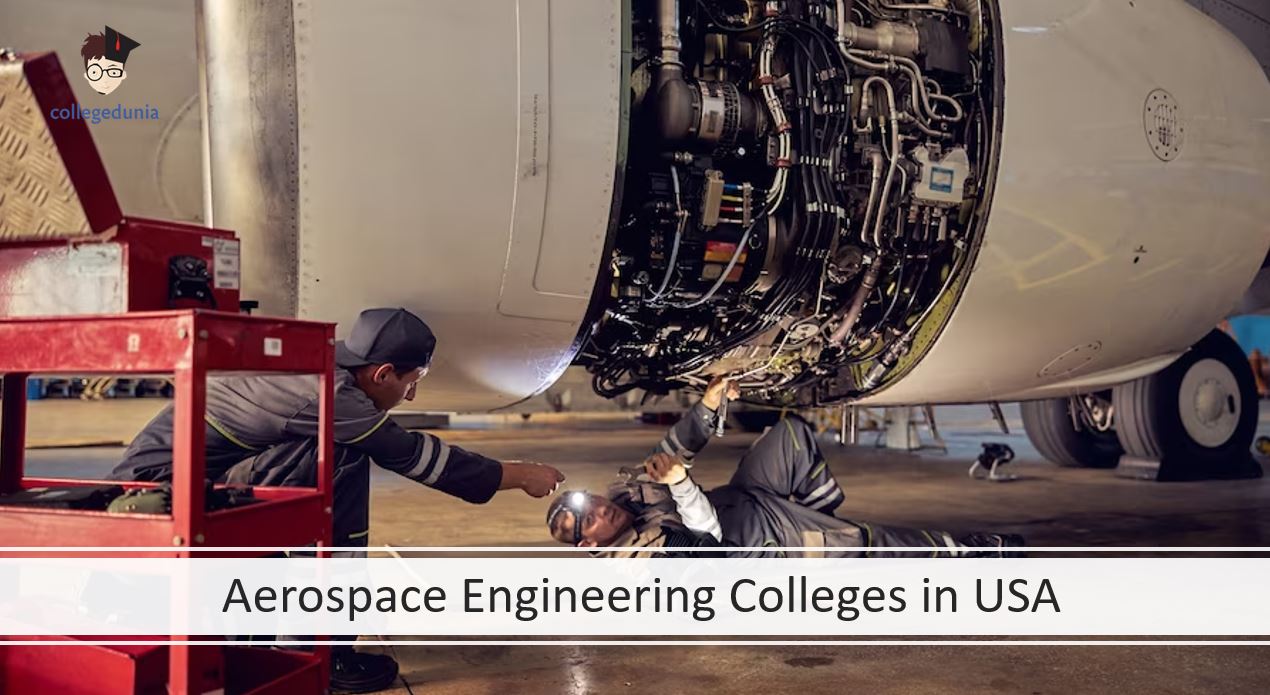 Aerospace Engineering Colleges in USA: Top Universities, Annual Tuition ...