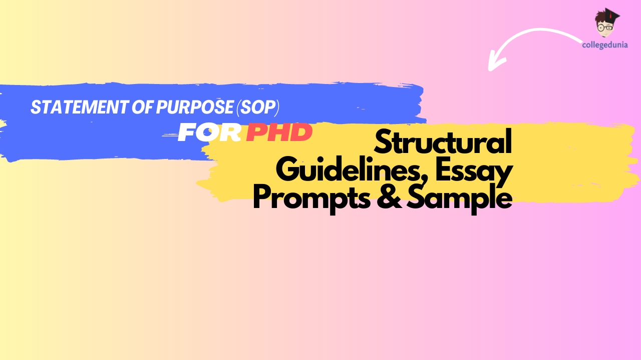 Statement of Purpose (SOP) for PhD: Structural Guidelines, Essay ...