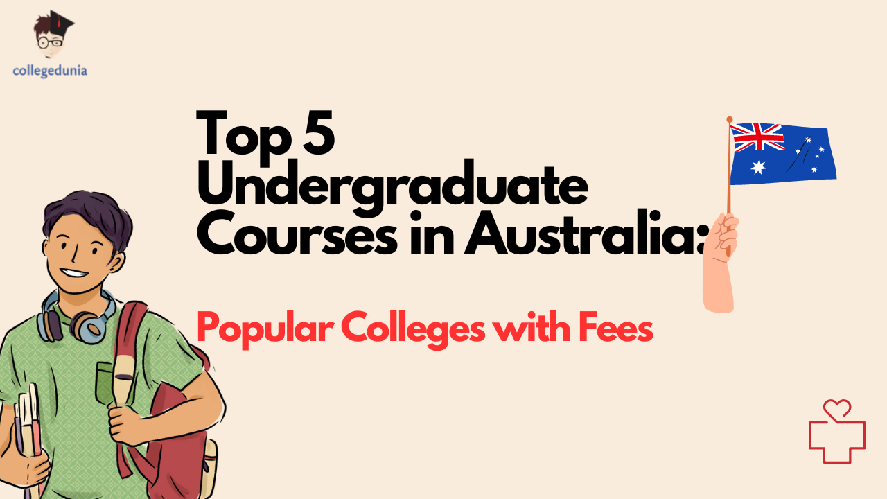 Top Undergraduate Courses in Australia in 2023 for Indian Students