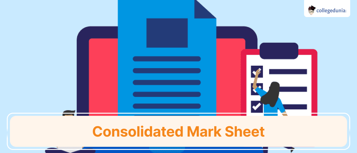 Consolidated Mark Sheet: Meaning, Types, Format, and Sample