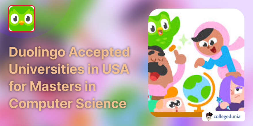 Duolingo Accepted Universities in USA for Masters in Computer Science