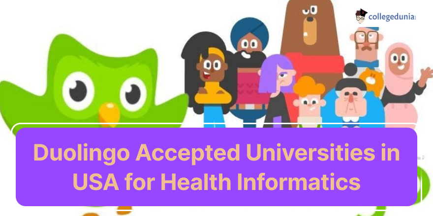 Duolingo Accepted Universities in USA for Health Informatics