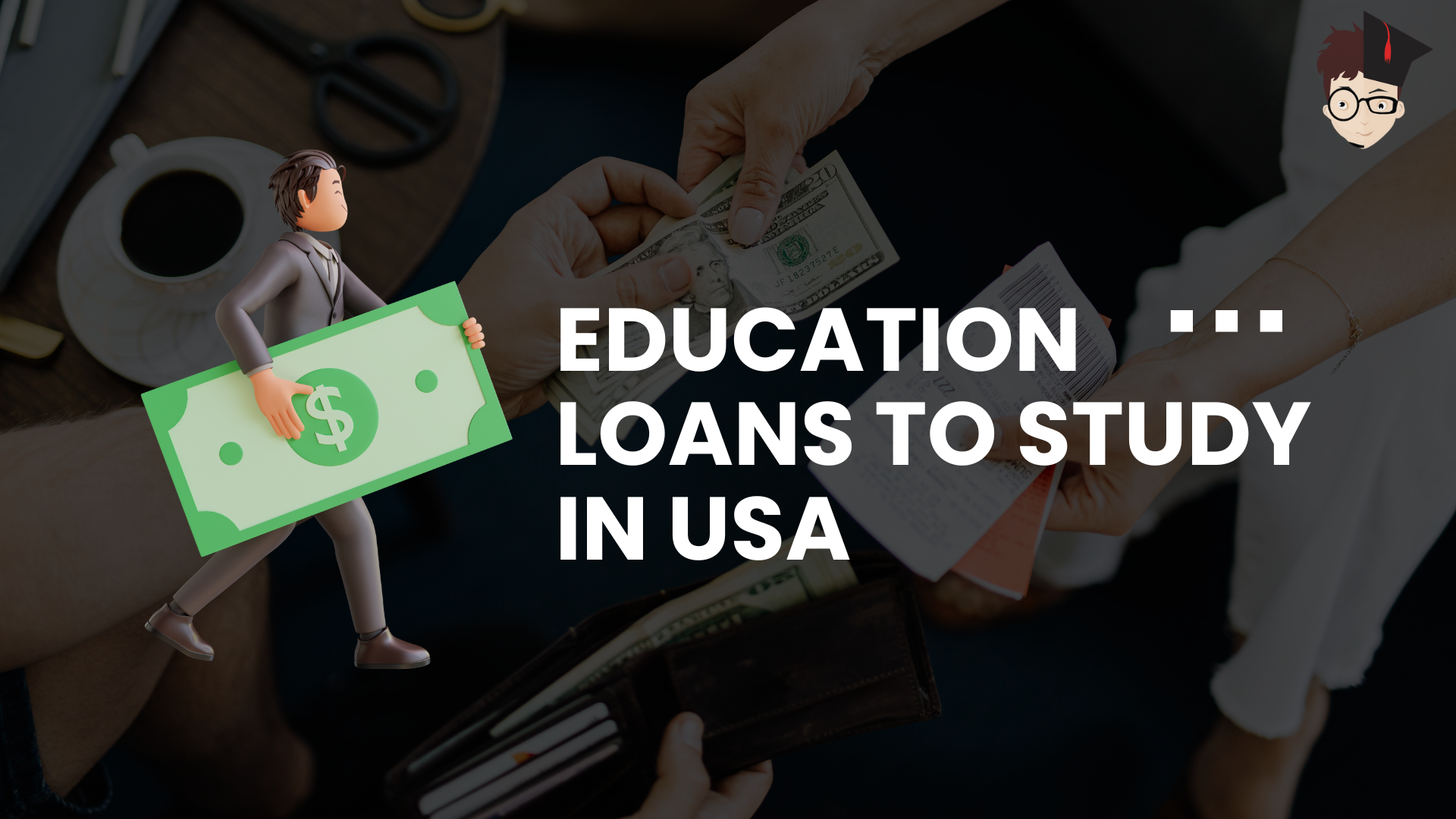 Education Loans To Study in USA: A Complete Guide for International ...