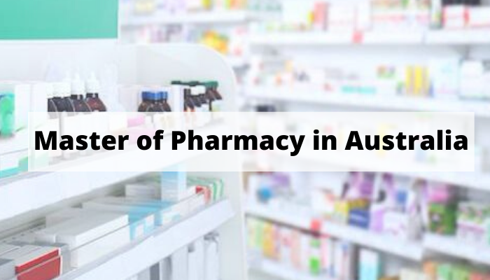 Master of Pharmacy in Australia: Universities, Fees, Deadlines ...