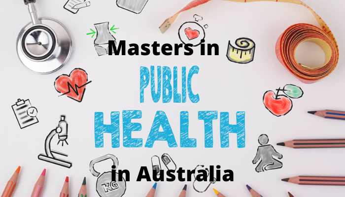Master of Public Health in Australia: Colleges, Deadlines, Fees 2024 & Salaries