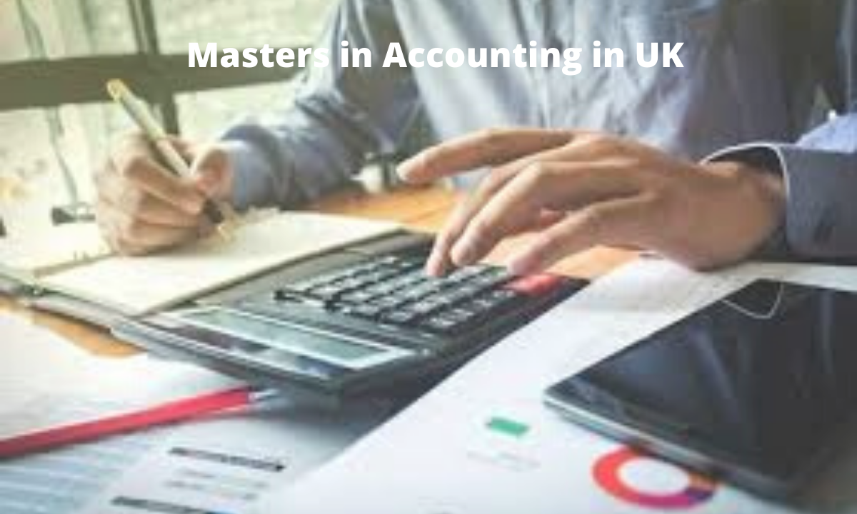 Masters in Accounting in UK: Deadlines, Colleges, Fees 2024, Jobs and ...