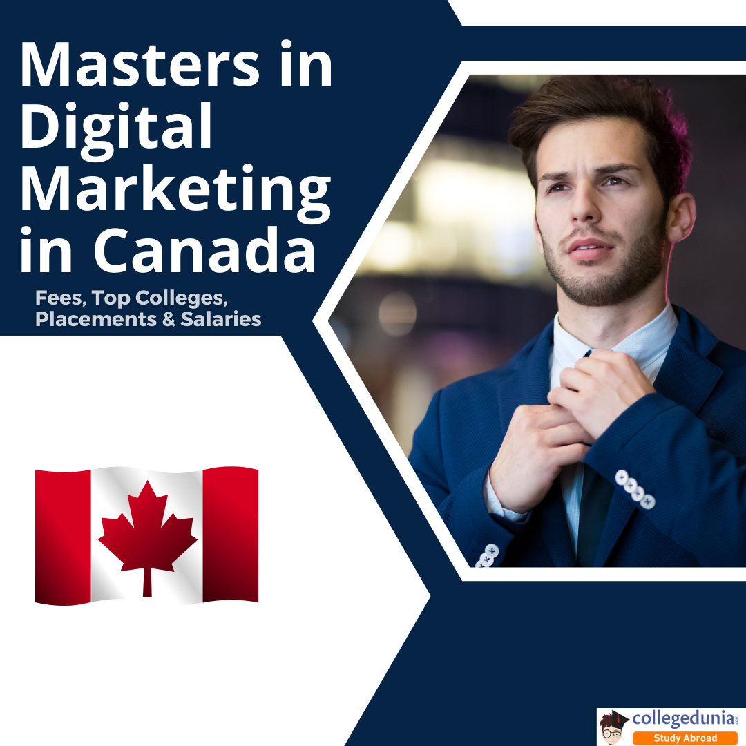 Masters in Digital Marketing in Canada: Fees 2024, Top Colleges ...