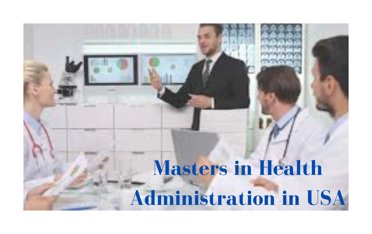 Masters in Health Administration in USA: Fees, Top Colleges, Admissions ...