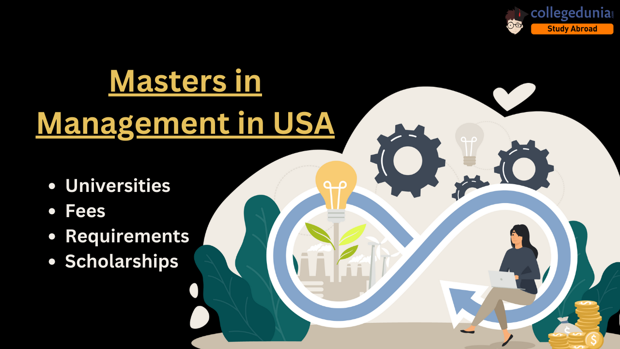 Masters in Management in USA: Universities, Fees, Requirements, and ...