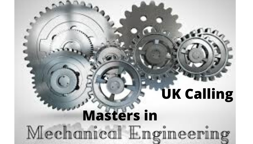 Masters in Mechanical Engineering in UK: Fees 2024, Admissions, Top ...