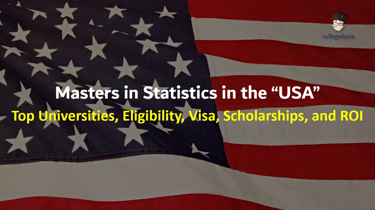 Masters in Statistics in USA: Fees 2024, Top Colleges, Placements ...