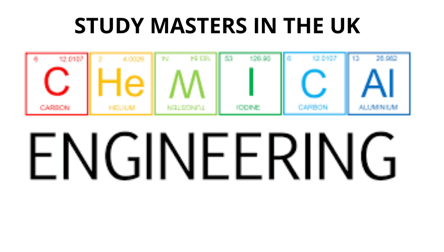 Masters in Chemical Engineering in UK: Top Colleges, Eligibility ...