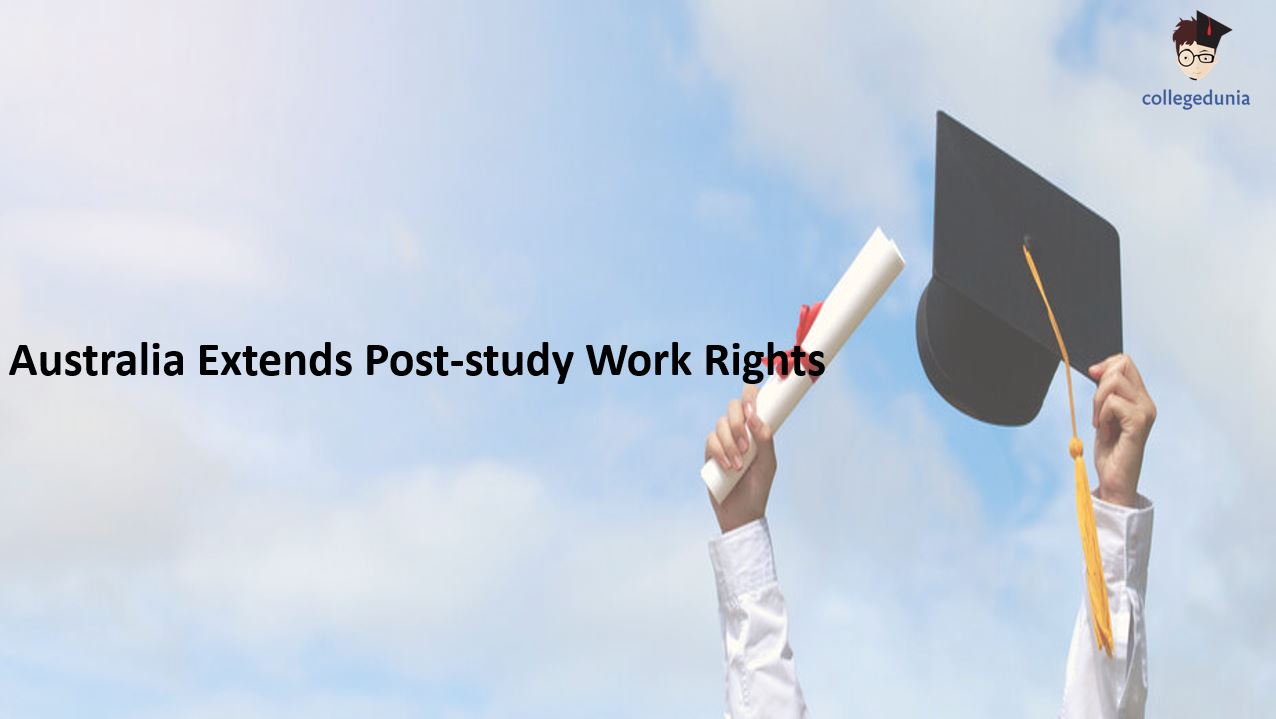 Australia Extends Post-study Work Rights