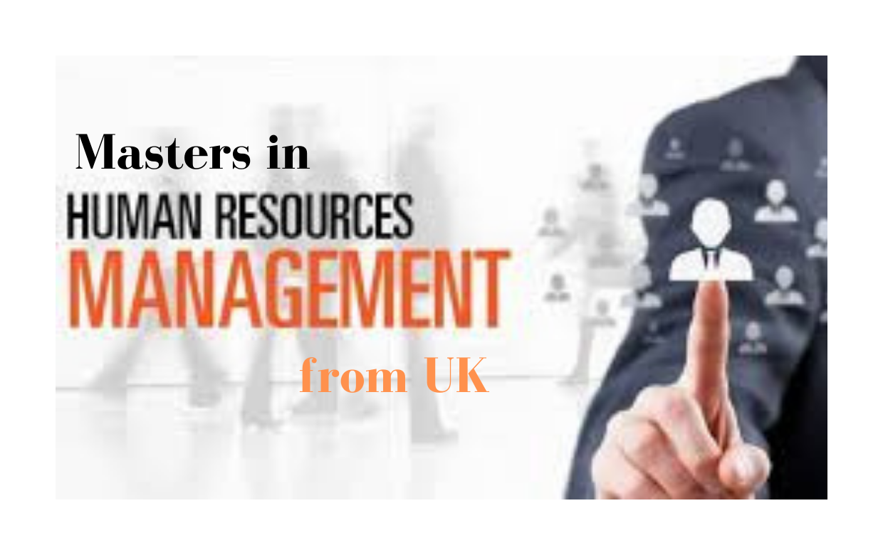 MSc in Human Resource Management in UK: Deadlines, Eligibility Criteria, Fees, Scholarships & Jobs