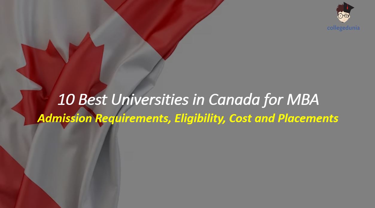 10 Best Universities in Canada for MBA: Admission Requirements ...