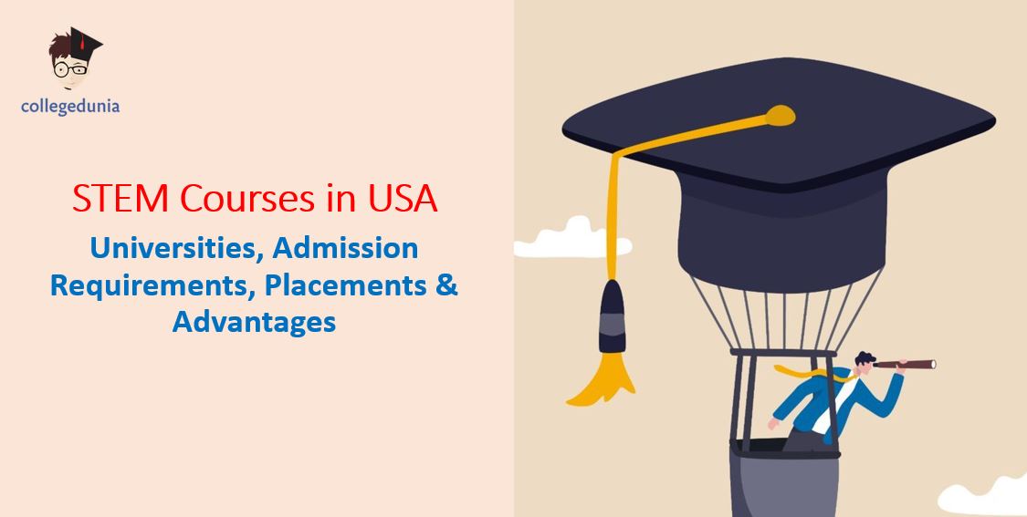 STEM Courses in USA: Universities, Admission Requirements, Placements ...